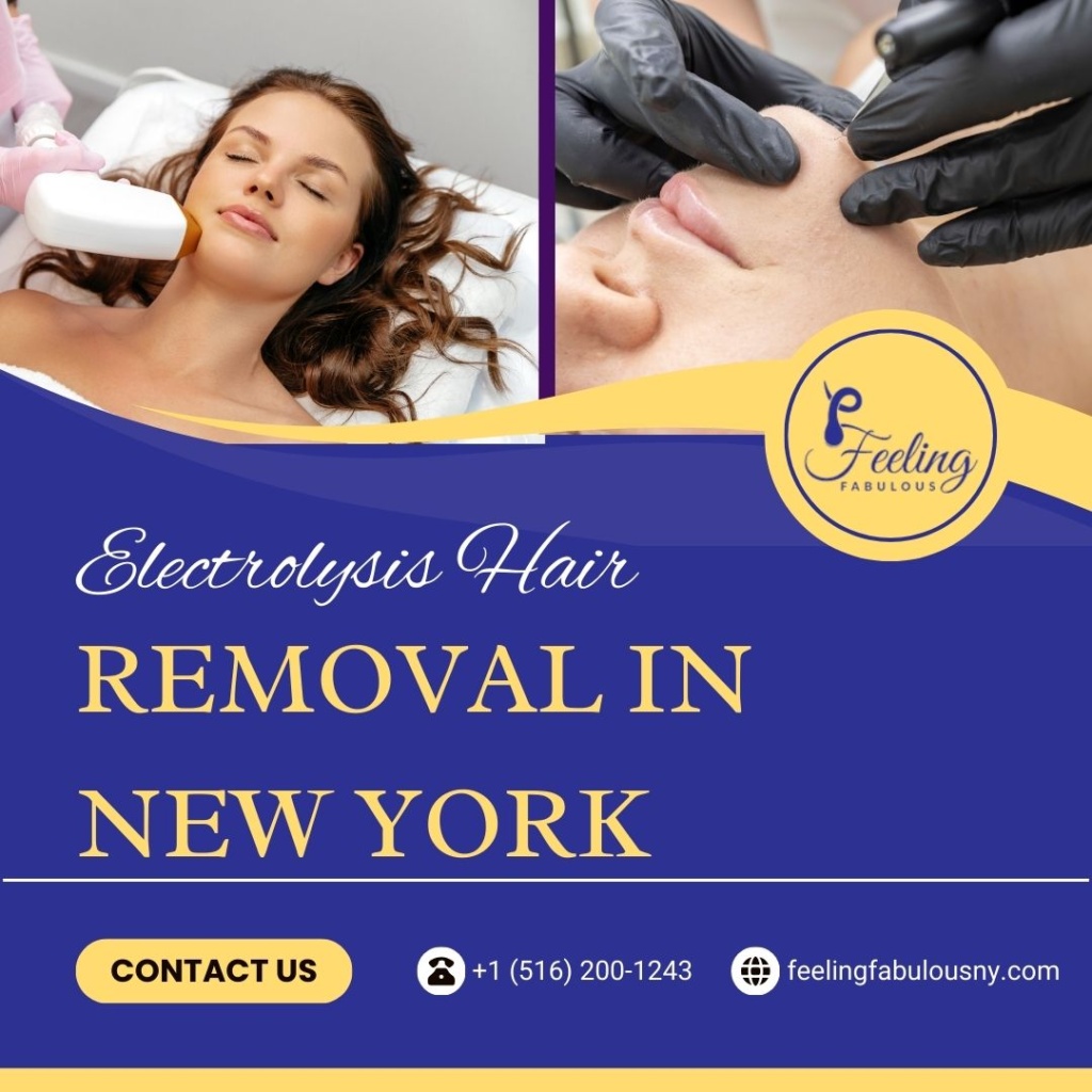 Electrolysis Hair Removal in New York | Achieve Smooth, Flawless Skin ...